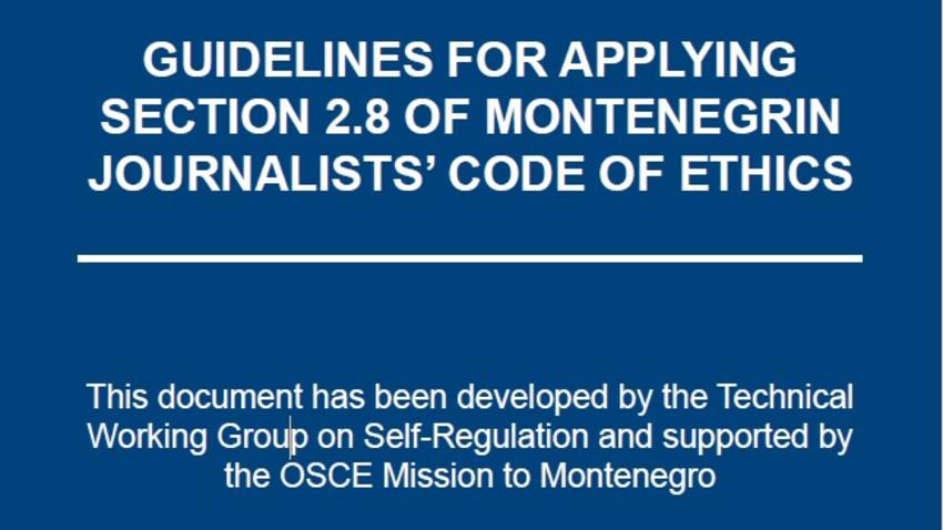 Guidelines for applying section 2.8 of Montenegrin journalists’ Code of ...